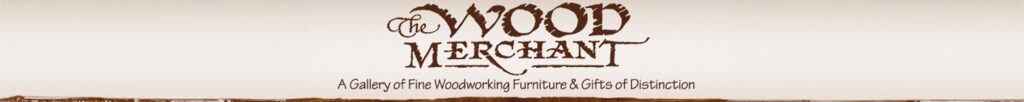 The Wood Merchant – A Gallery of fine woodworking furniture and gifts ...
